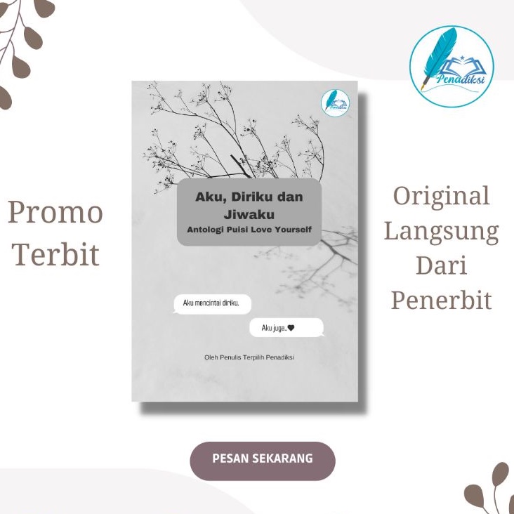 Jual Buku Aku, Diriku dan Jiwaku : Antologi Puisi Love Yourself - Penerbit Penadiksi | Shopee ...