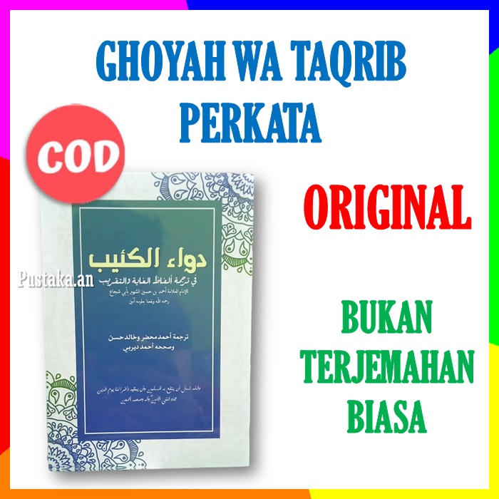 Jual Kitab matan ghoyah wa taqrib takrib abi abu syuja terjemah makna ...