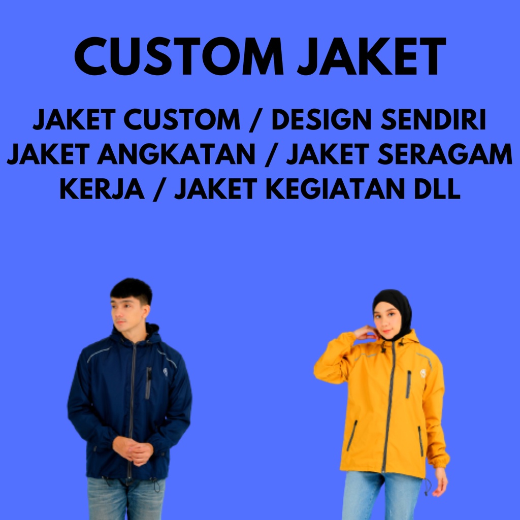 Jual JAKET CUSTOM DESIGN SENDIRI / WARNA DAN UKURAN REQUEST SENDIRI ...