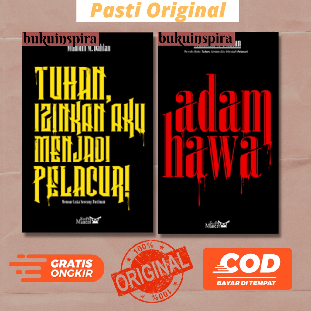 Jual Novel Tuhan Izinkan Aku Menjadi Pelacur - Adam Hawa Muhidin M ...