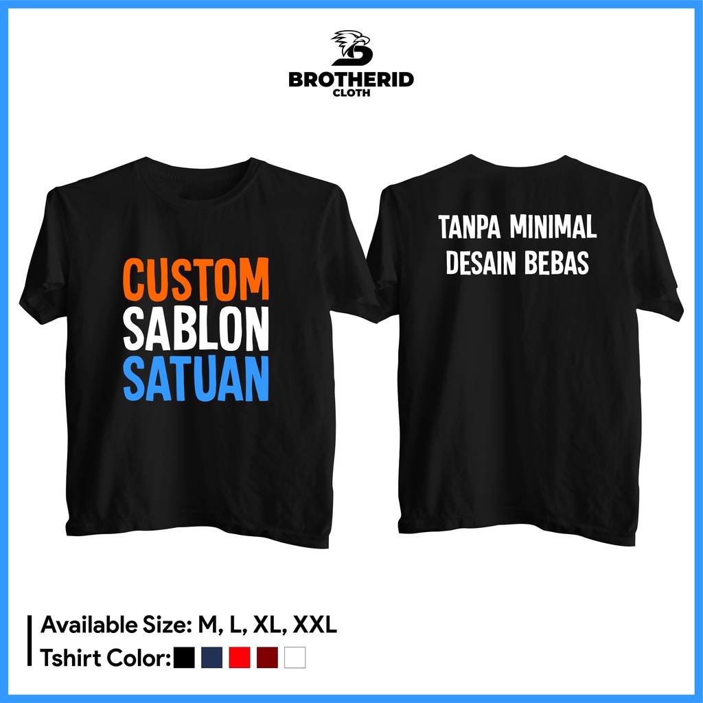 Jual Sablon Kaos Satuan Custom Desain Sendiri Bebas Tanpa Minimal | Shopee Indonesia