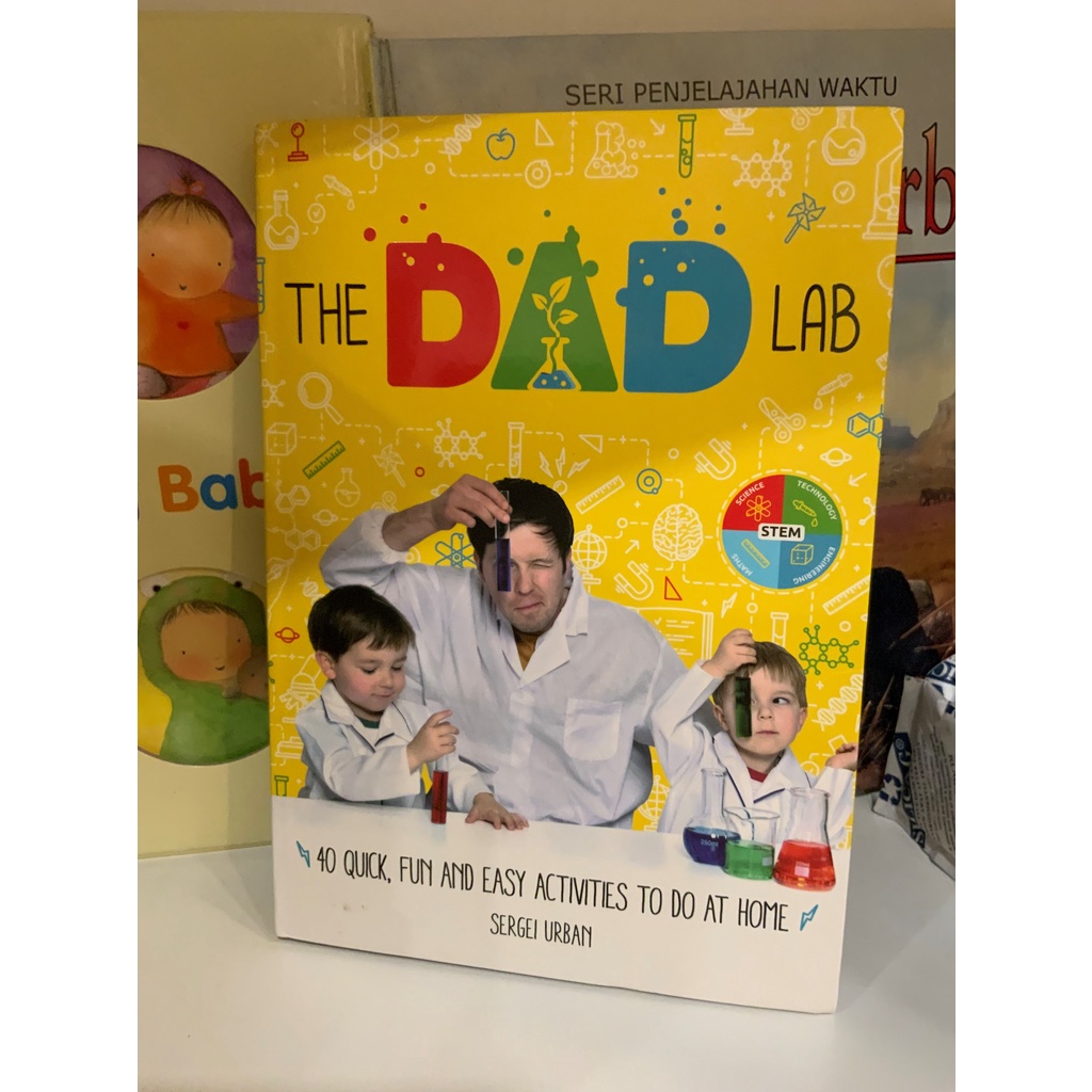 Jual Buku Preloved Book The Dad Lab 40 Quick, Fun and Easy Activities to do at Home | Shopee ...