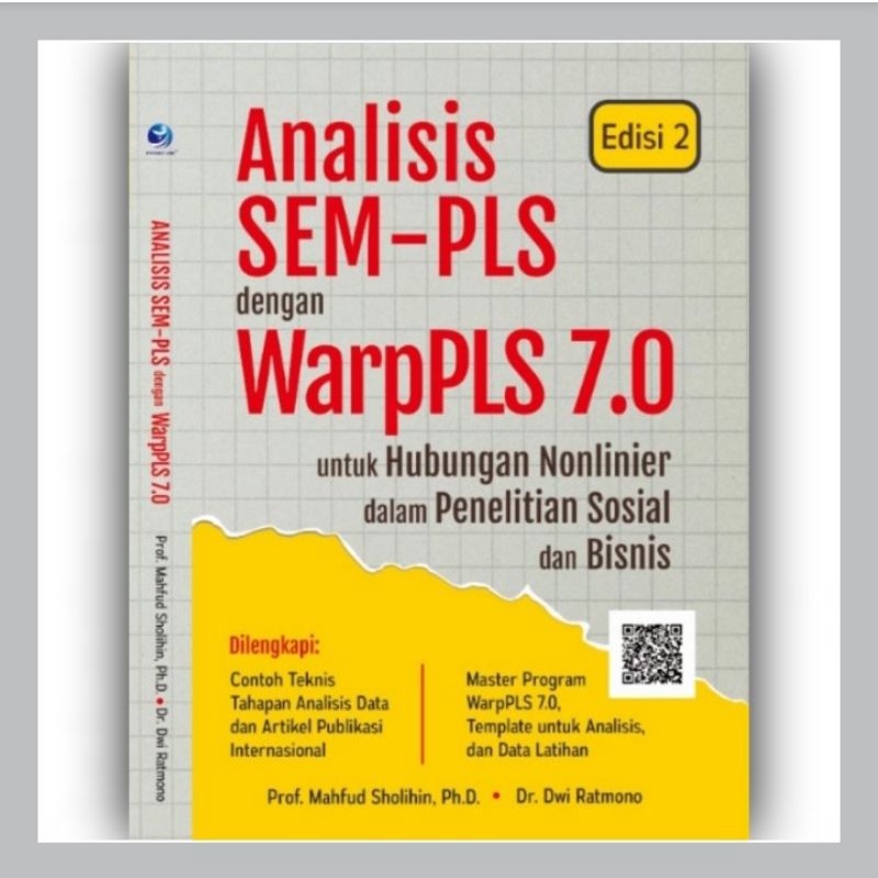 Jual Buku Analisis SEM-PLS Dengan WarpPLS 7.0 Untuk Hubungan Nonlinier Dalam Penelitian Sosial ...