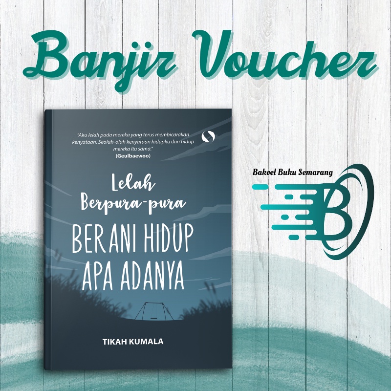 Jual Buku Psikologi Motivasi Lelah Berpura - pur Berani Hidup Apa Adanya Pengembangan Diri Self ...