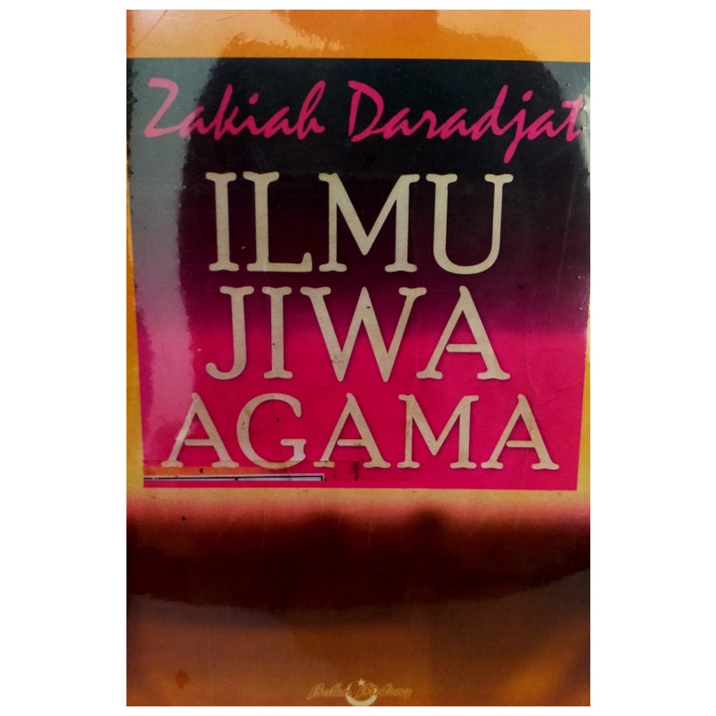 Jual Ilmu Jiwa Agama - Zakiah Daradjat - NR | Shopee Indonesia