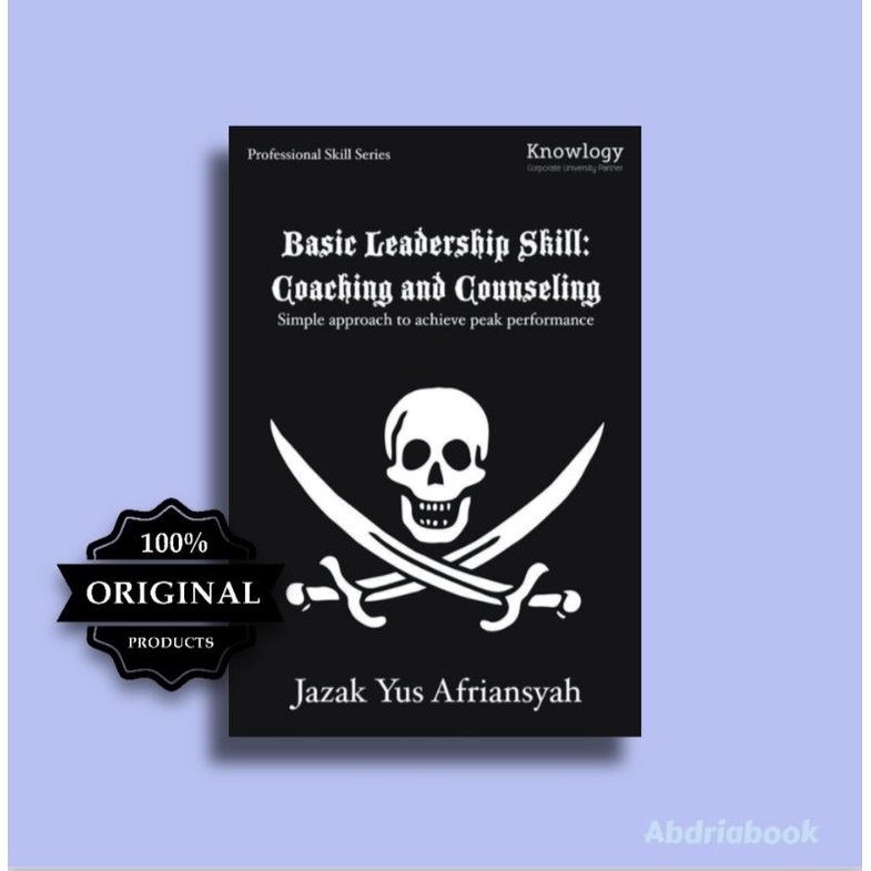Jual Buku Basic Leadership Skill: Coaching and Counseling | Shopee ... Jual Buku Basic Leadership Skill: Coaching and Counseling | Shopee ...