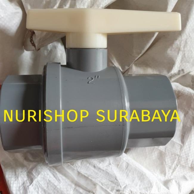 Jual BALLVALVE 2" / BALLVALVE PVC 2 INCH / BALL VALVE PVC 2" KDJ | Shopee Indonesia
