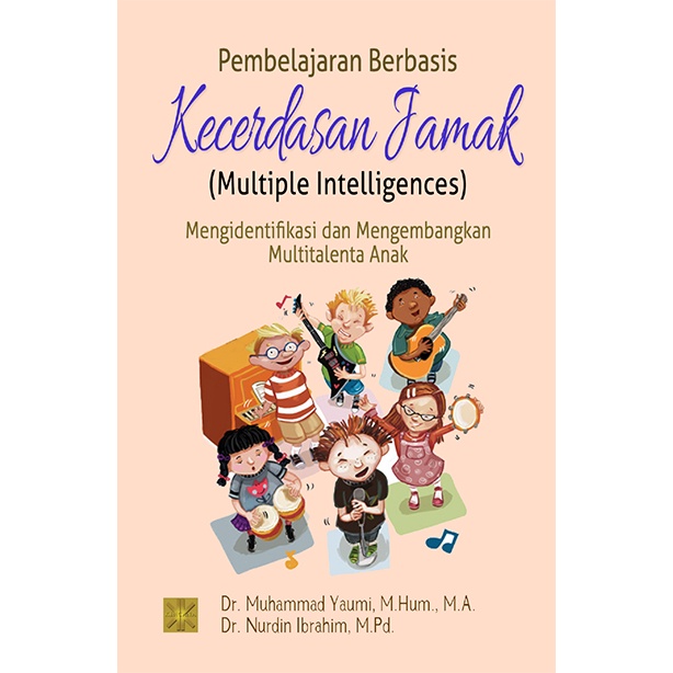 Jual Pembelajaran Berbasis Kecerdasan Jamak Multiple Intelligences Mengidentifikasi dan ...