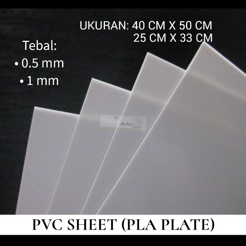 Jual PVC SHEET (PLA PLATE / PLASTIC PLATE) TEBAL 0.5 MM DAN 1 MM UKURAN 25 CM X 33 CM DAN 40 CM ...