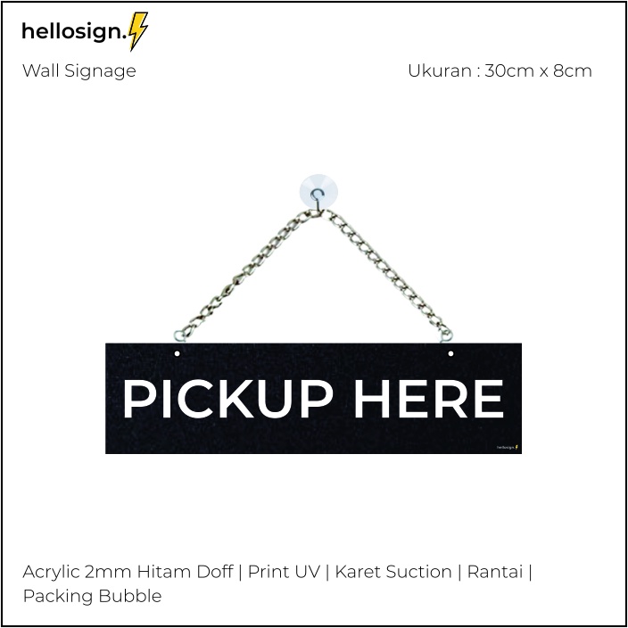 Jual Sign Akrilik PICKUP HERE (Ambil Disini) | Print Papan Nama Tulisan ...