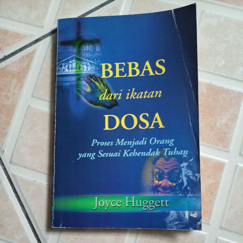 Jual Buku Kristen bebas dari ikatan dosa by Joyce Huggett | Shopee ...