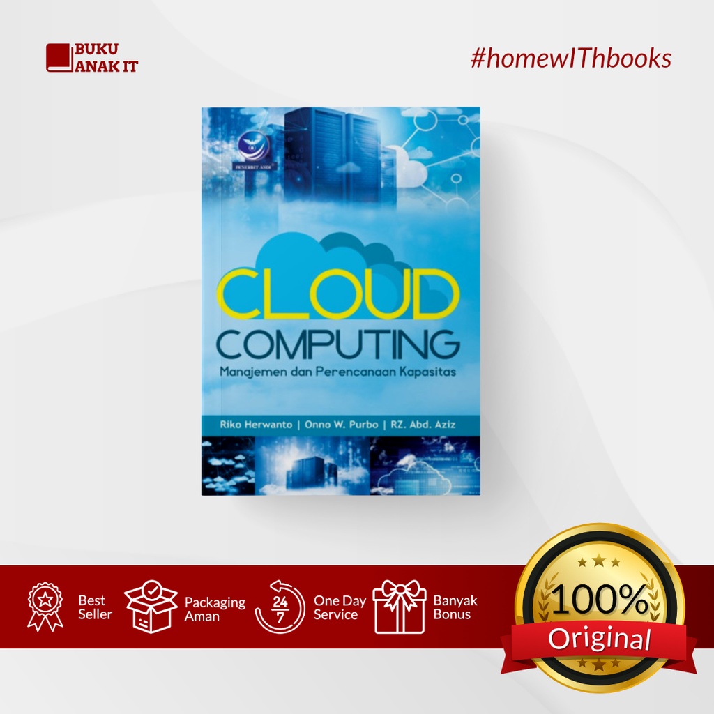 Jual BUKU CLOUD COMPUTING MANAJEMEN DAN PERENCANAAN KAPASITAS | ONNO W ...