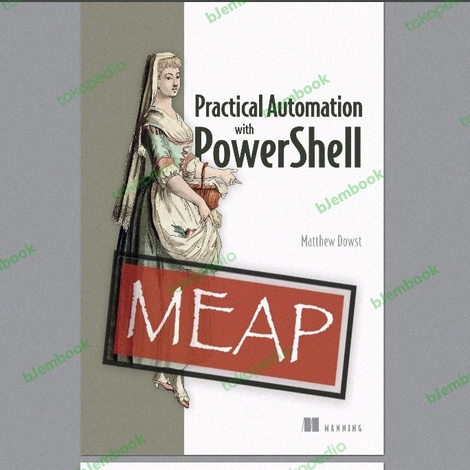 Jual Buku Bagus Buku Practical Automation With PowerShell (MEAP v05 ... Jual Buku Bagus Buku Practical Automation With PowerShell (MEAP v05 ...