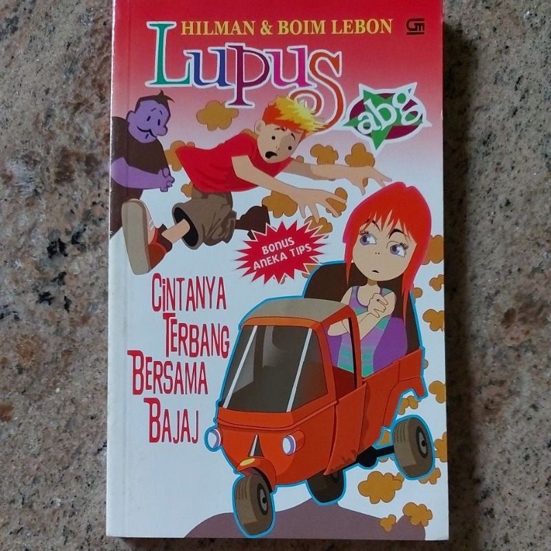 Jual buku novel LUPUS Cintanya Terbang bersama Bajai oleh Hilman dan ...