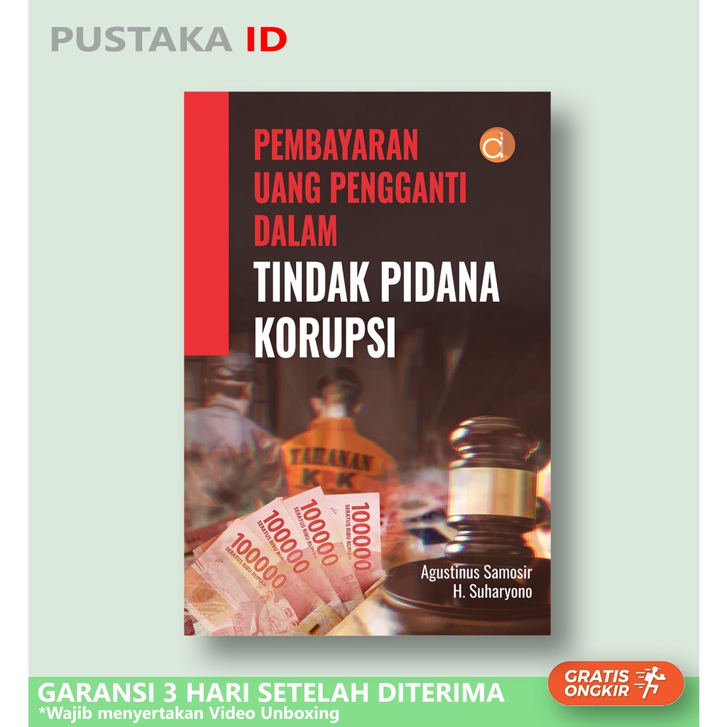 Jual Buku Pembayaran Uang Pengganti dalam Tindak Pidana Korupsi - Original | Shopee Indonesia