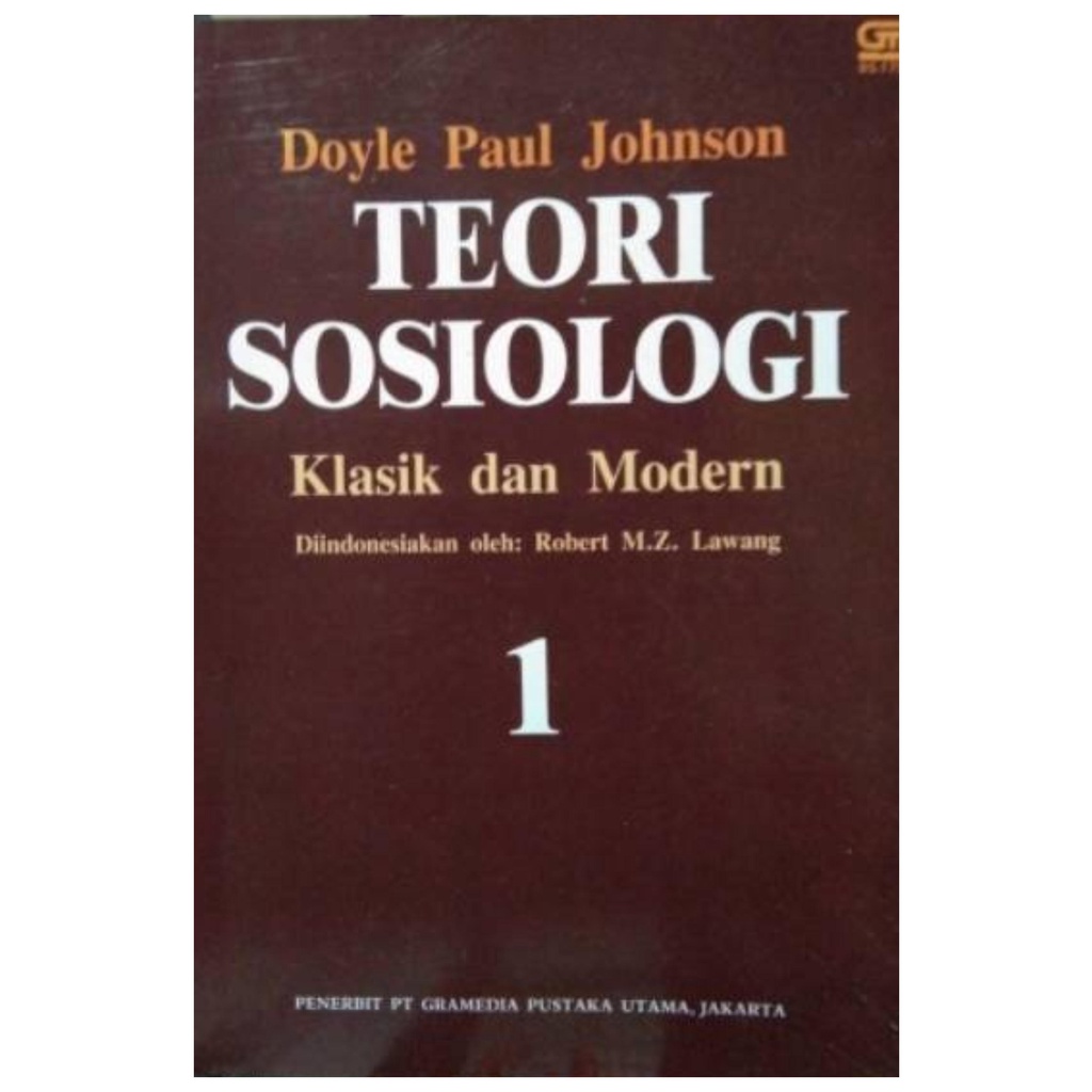 Jual Teori Sosiologi Klasik Dan Modern 1 - Doyle Paul Johnson - NR ...