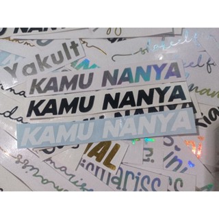 Jual CUTTING STICKER KAMU NANYA/STIKER KAMU NANYA | Shopee Indonesia