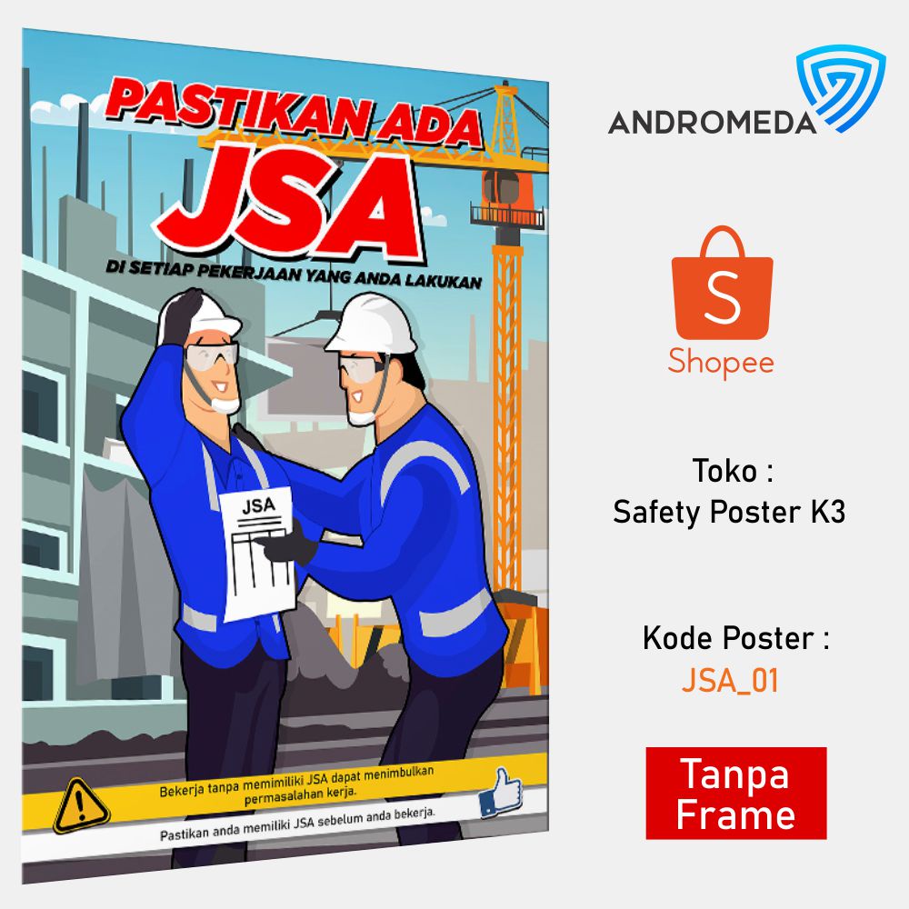 Jual Safety Poster K3 : Pastikan Ada JSA Di Setiap Pekerjaan Yang Anda ...