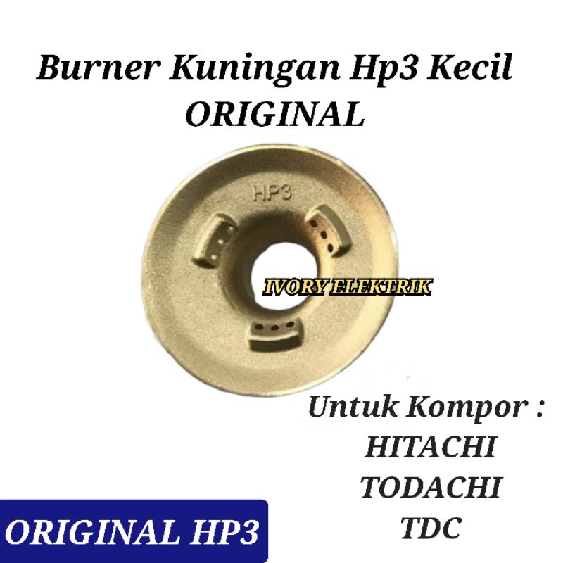 Jual BURNER KUNINGAN HP3 HITACHI KECIL ORIGINAL BISA UNTUK HITACHI ...