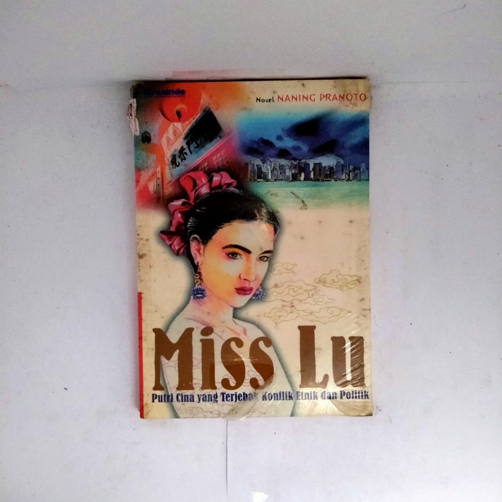 Jual MISS LU PUTRI CINA YANG TERJEBAK KONFLIK ETNIK DAN POLITIK BUKU ...