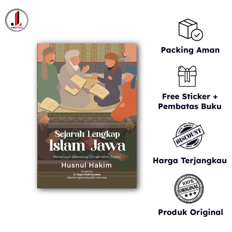 Jual Original - Sejarah Lengkap Islam Jawa: Menelusuri Genealogi Corak Islam Tradisi - Husnul ...
