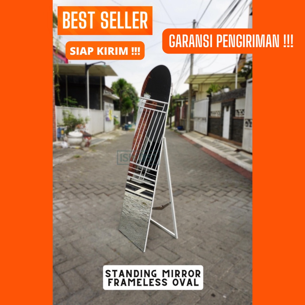 Jual STANDING MIRROR FRAMELESS OVAL | STANDING MIRROR MURAH | CERMIN ...