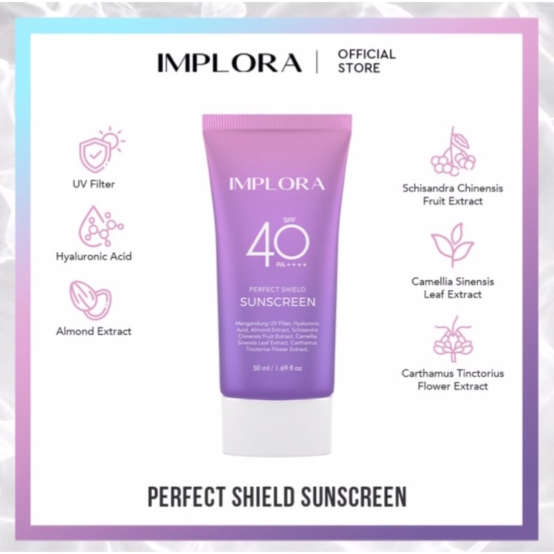 Jual IMPLORA PERFECT SHIELD SUNSCREEN SPF40 PA++++ 50ml | Sunscreen ...