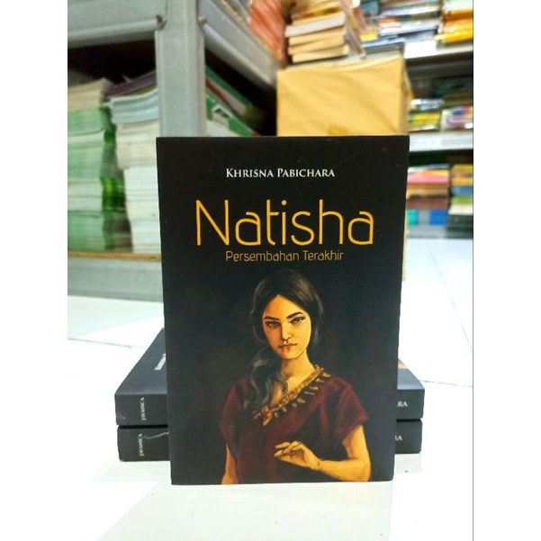Jual ( PROMO BUKU MURAH ORIGINAL ) NOVEL FANTASI / NATISHA / PERSEMBAHAN TERAKHIR / BEST SELLER ...