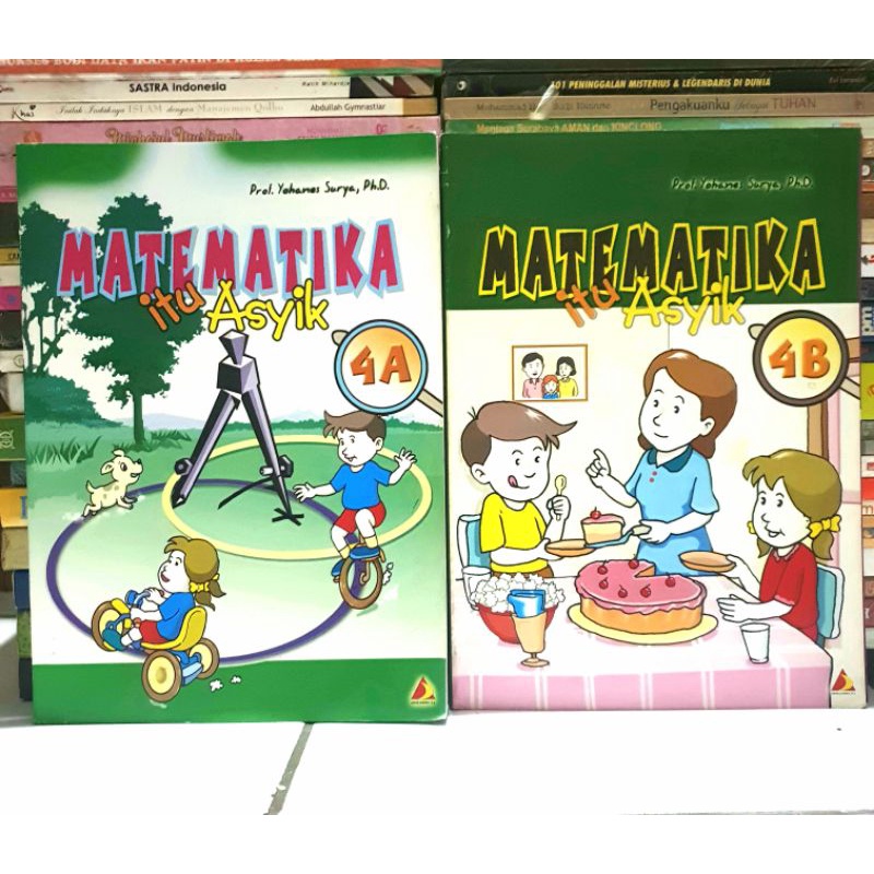 Jual BUKU MATEMATIKA ITU ASYIK KLS 4A DAN 4B . prof.yohanes surya ph.d | Shopee Indonesia