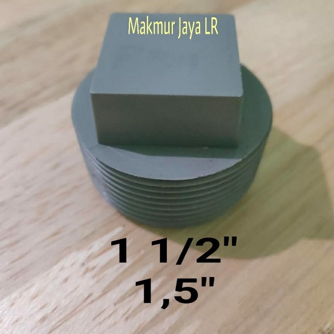 Jual PLUG 1 1/2" 1,5" 11/2" PVC Tutup Pipa DRAT LUAR / VALVE END CAP 1 ...