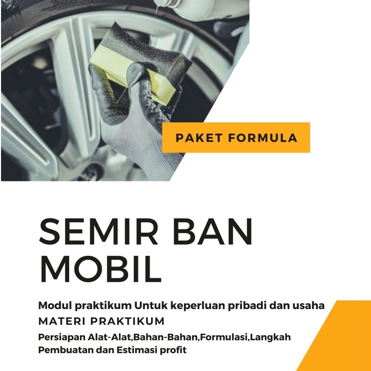 Jual Cara membuat Semir ban Dressing water based spray pasta dan cair ...