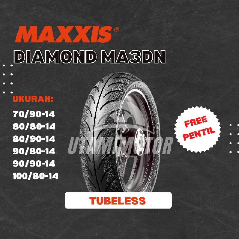 Jual BAN MOTOR MAXXIS DIAMOND MA3DN RING 14 TUBELESS SCOOTER MATIC ...