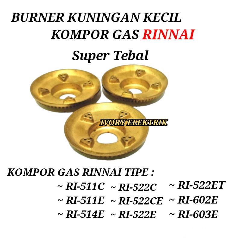 Jual BURNER KUNINGAN KOMPOR GAS RINNAI KECIL BAHAN SUPER TEBAL TIPE RI 511E 522C 522E 602E 603E ...