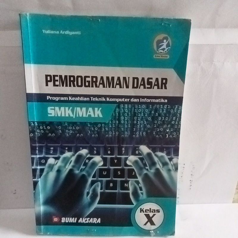 Jual BUKU PEMOGRAMAN DASAR UNTUK SMK kelas 10 program keahlian Teknik ...
