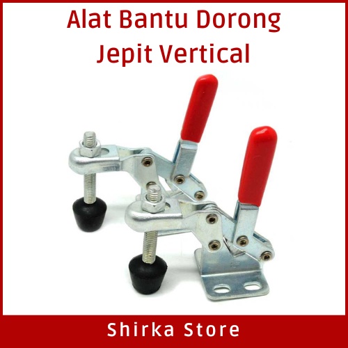 Jual Alat Bantu Dorong Jepit Vertical Toggle Clamp | Shopee Indonesia Jual Alat Bantu Dorong Jepit Vertical Toggle Clamp | Shopee Indonesia