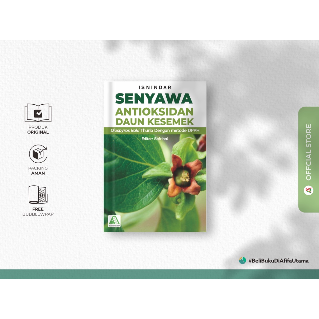 Jual Senyawa Antioksidan Daun Kesemek; Diospyros Kaki Thunb dengan ...