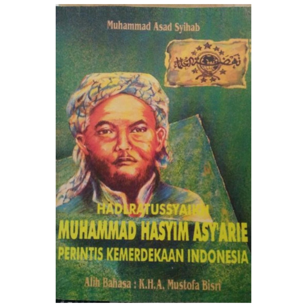 Jual Hadratussyaikh Muhammad Hasyim Asyarie Perintis Kemerdekaan ...