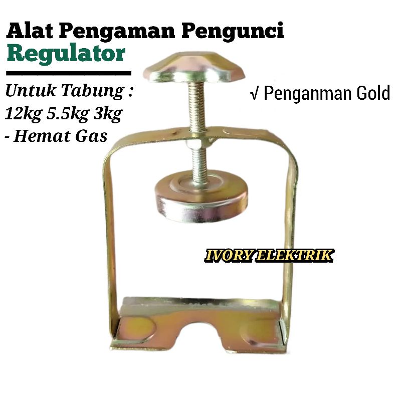 Jual ALAT PENGAMAN REGULATOR TABUNG GAS 3KG 5,5KG 12KG / PENGENCANG ...