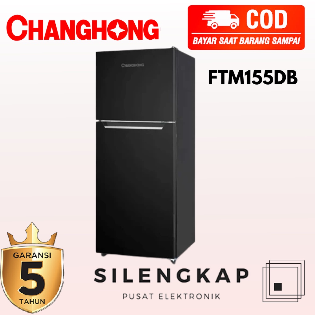 Jual (KHUSUS LUAR KOTA) KULKAS 2 PINTU CHANGHONG FTM-155DB FTM155DB LOW ...