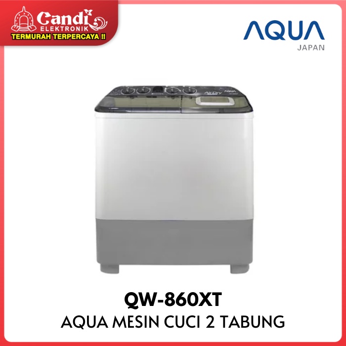 Jual AQUA Mesin Cuci 2 Tabung Kapasitas 8 Kg QW-860XT | Shopee Indonesia Jual AQUA Mesin Cuci 2 Tabung Kapasitas 8 Kg QW-860XT | Shopee Indonesia
