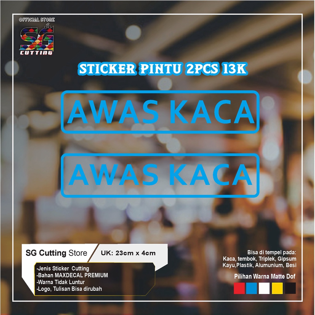 Jual Sticker Pintu Kaca Sticker Cutting Warung Toko Apotek AWAS KACA ...