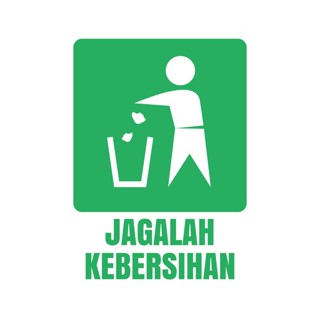 Jual Sticker Sign, Stiker Jagalah Kebersihan, Stiker Pemberitahuan ...