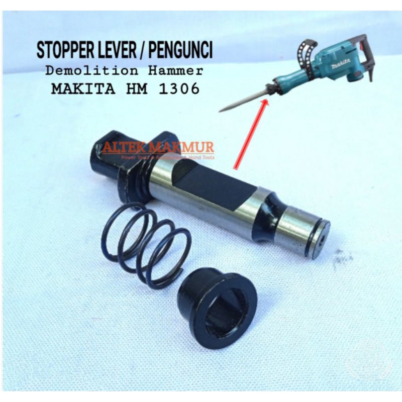 Jual STOPPER LEVER KUNCIAN MAKITA HM1306 / PENGUNCI TOOL RETAINER MAKITA HM 1306 / PENGUNCI MATA ...
