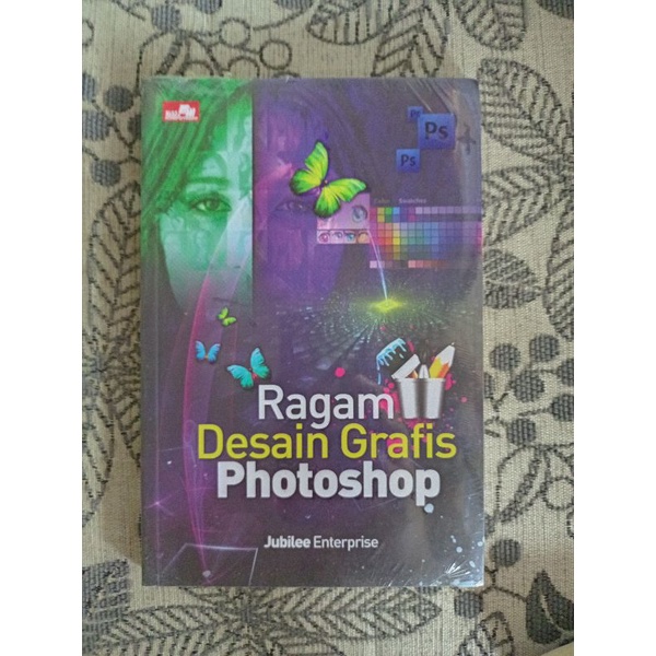Jual Buku Ragam Desain Grafis Photoshop - Jubilee Enterprise | Shopee ... Jual Buku Ragam Desain Grafis Photoshop - Jubilee Enterprise | Shopee ...