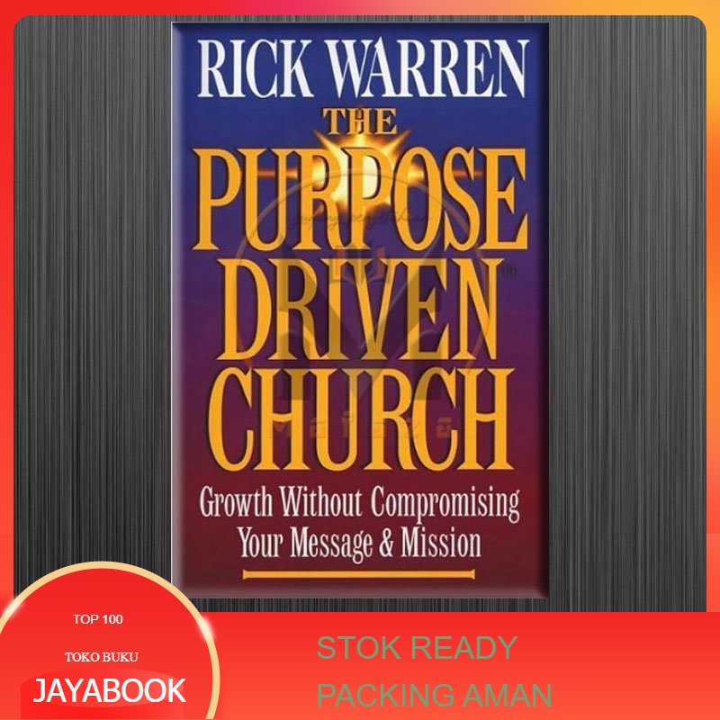Jual Buku The Purpose Driven Church by Rick Warren | Shopee Indonesia