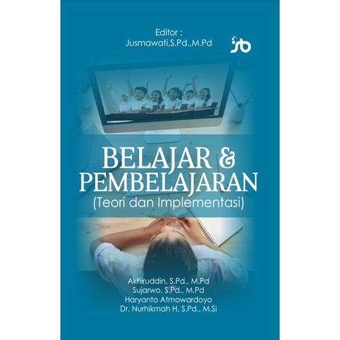 Jual BUKU belajar & pembelajaran Teori dan Implementasi oleh Akhiruddin ...