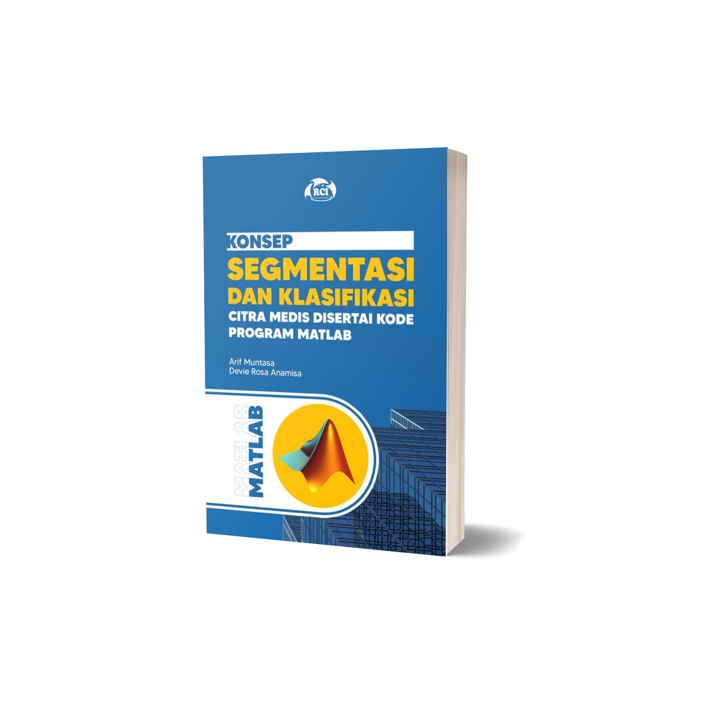 Jual Konsep Segmentasi dan Klasifikasi Citra Medis(Disertai Kode ...