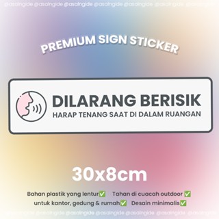 Jual STIKER DILARANG BERISIK-SIGN STICKER-stiker dinding peringatan ...