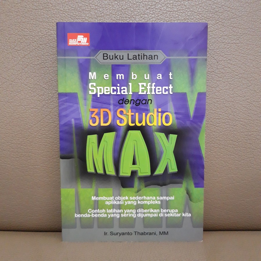 Jual Buku Latihan Membuat Special Effect dengan 3D Studio Max | Shopee Indonesia
