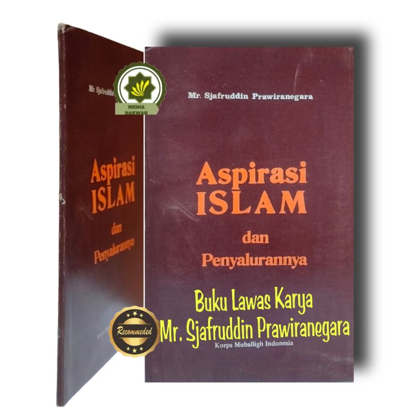 Jual Buku Langka ASPIRASI ISLAM dan PENYALURANNYA - Pendirian Tokoh Muslim - Kedaulatan dan ...
